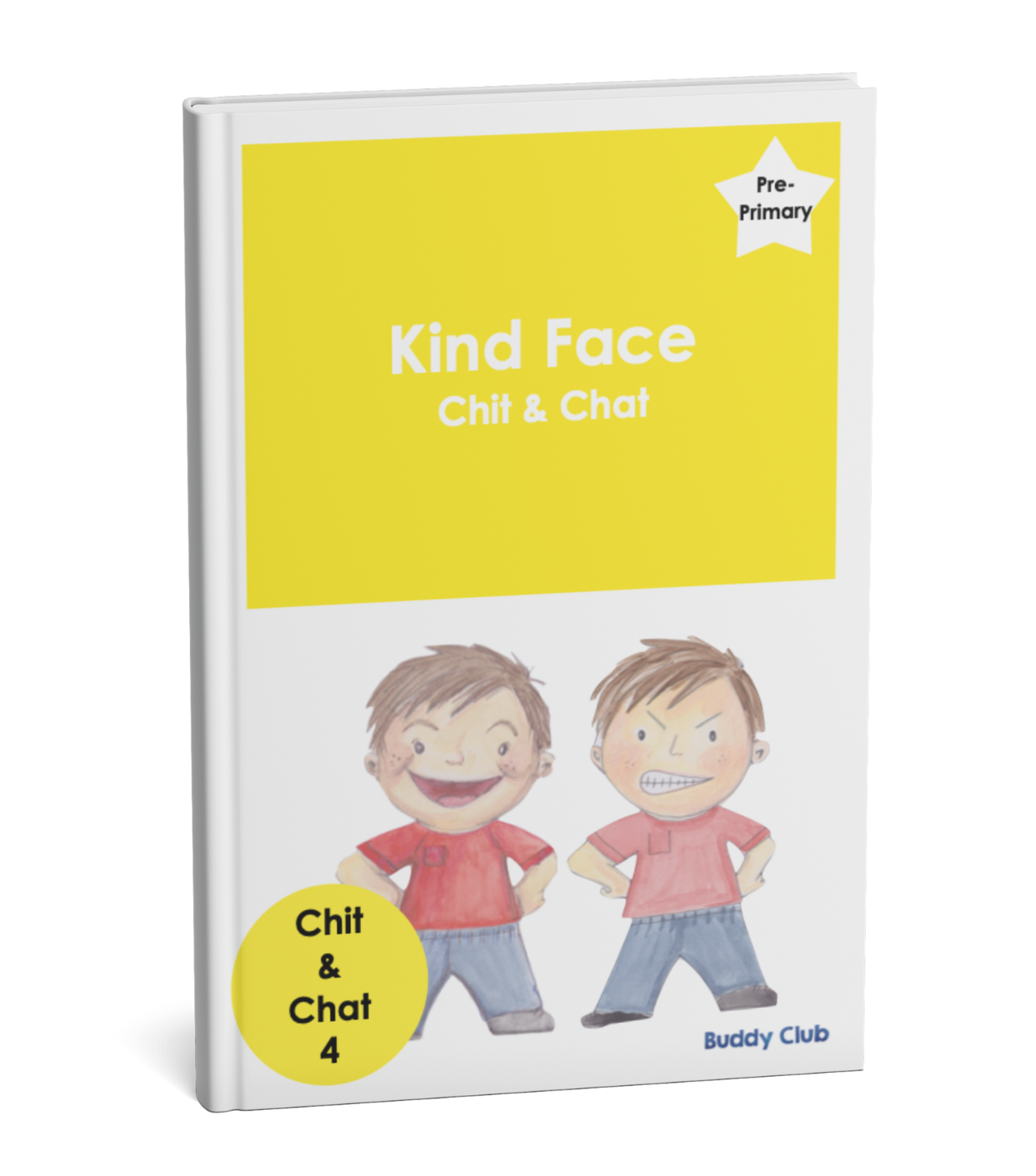 Chit & Chat: PP: 4. Kind Face - Story – Buddy Club