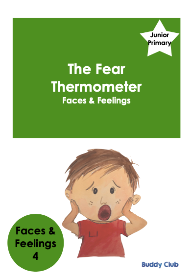 Faces & Feelings: JP: 4. The Fear Thermometer - Story – Buddy Club